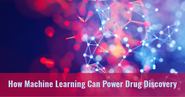 How Machine Learning Can Power Drug Discovery - CytoSolve | Research ...